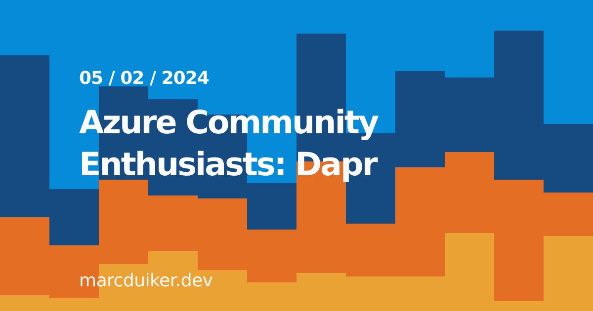 Azure Community Enthusiasts: Dapr