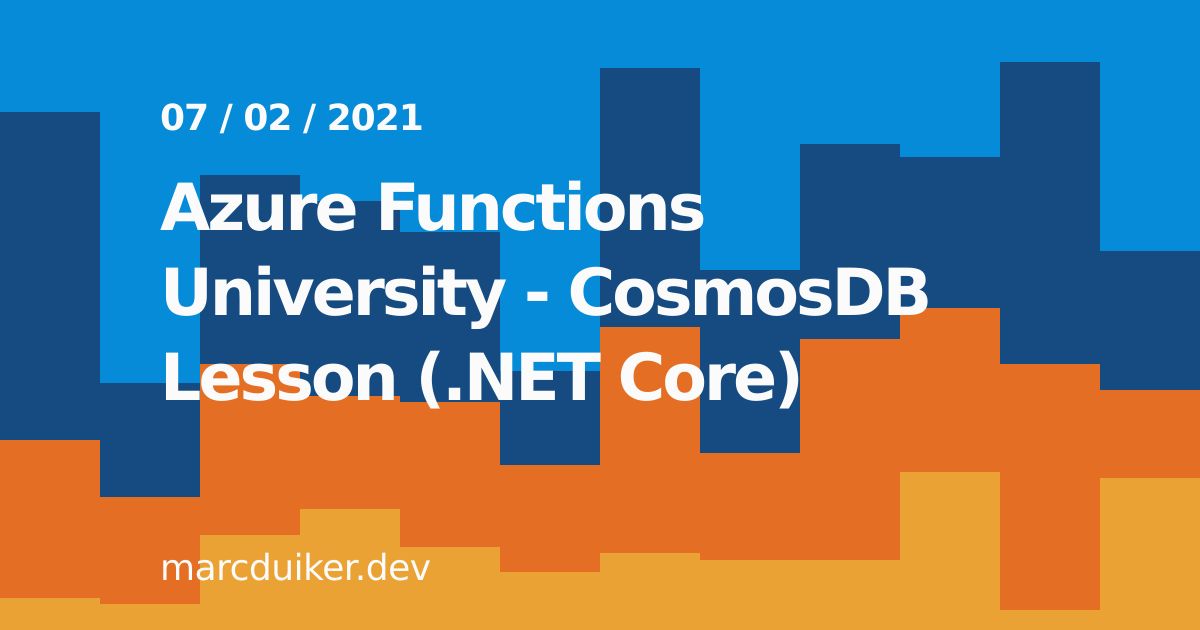 Azure Functions University - CosmosDB Lesson (.NET Core)