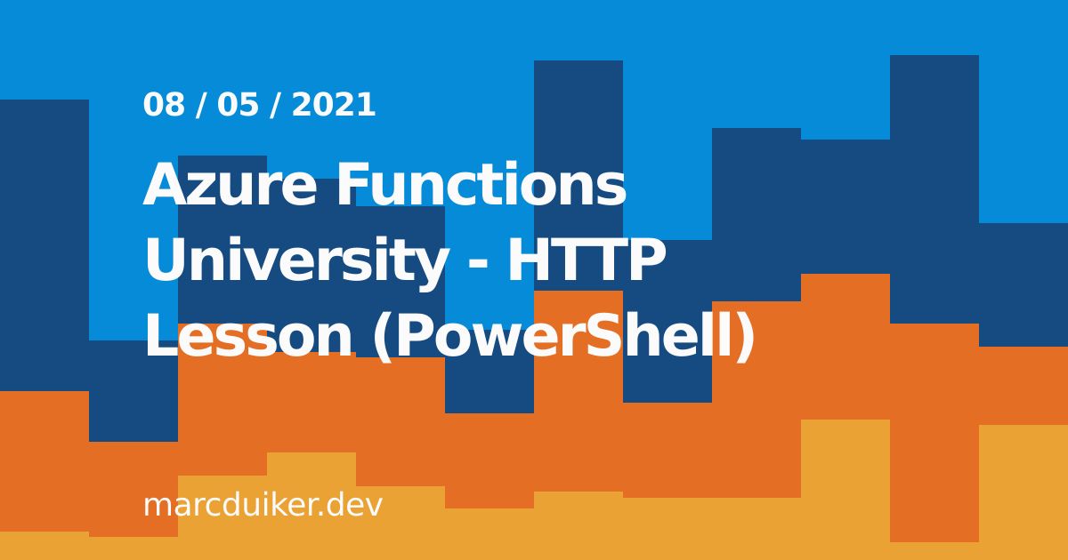 Azure Functions University - HTTP Lesson (PowerShell)