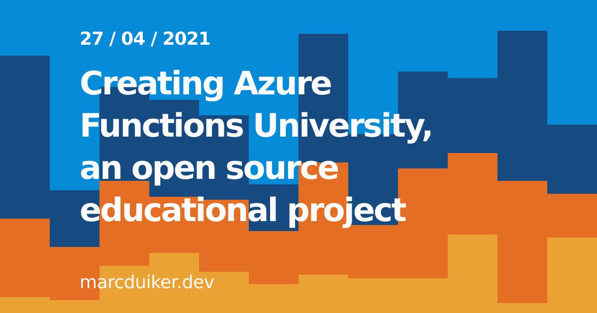 Creating Azure Functions University, an open source educational project